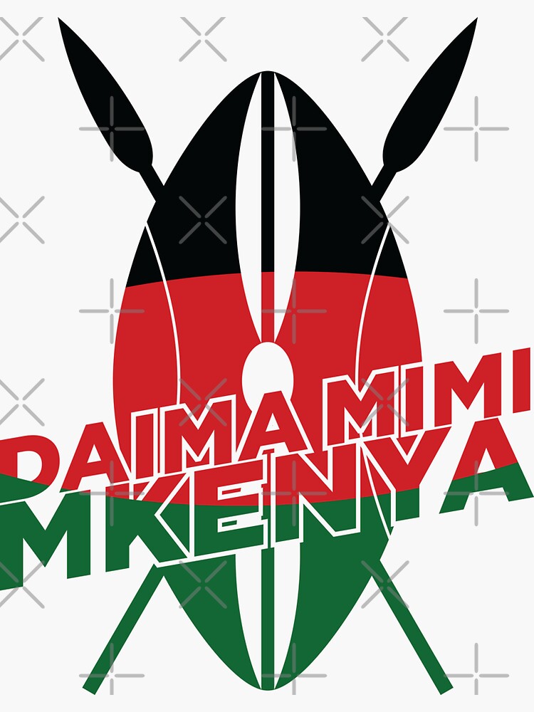 "Daima Mimi Mkenya | Proudly Kenyan" Sticker by bennadeeapparel | Redbubble