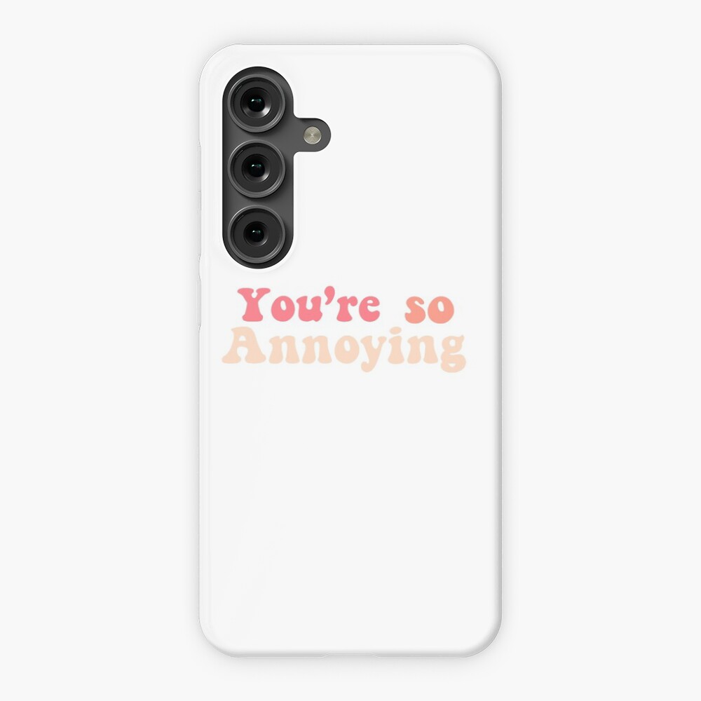 "You’re So Annoying STICKER " Sticker for Sale by AshMcCash | Redbubble
