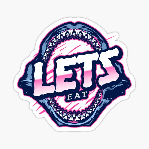 "Lets Eat " Sticker for Sale by ApexDesigns1 | Redbubble