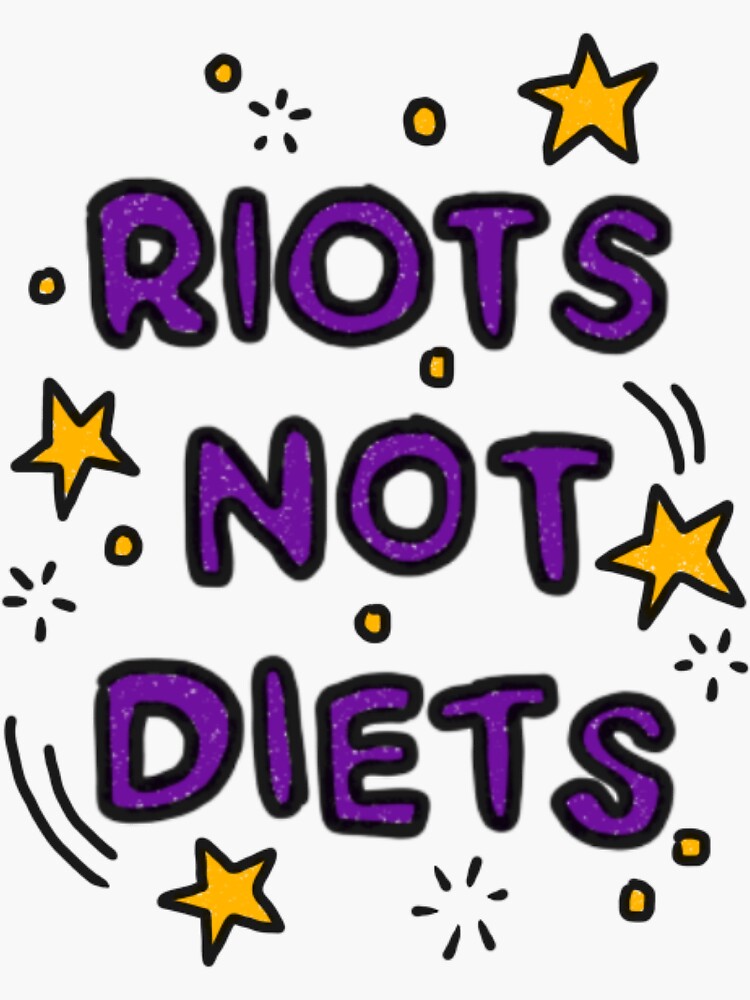 "RIOTS NOT DIETS Chart" Sticker for Sale by jardinesluna | Redbubble