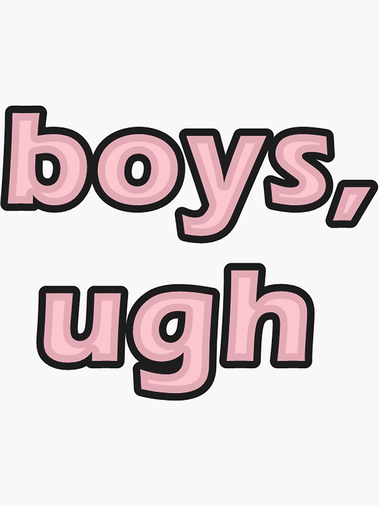"Boys, UGH t shirt " Sticker for Sale by ssabbell | Redbubble