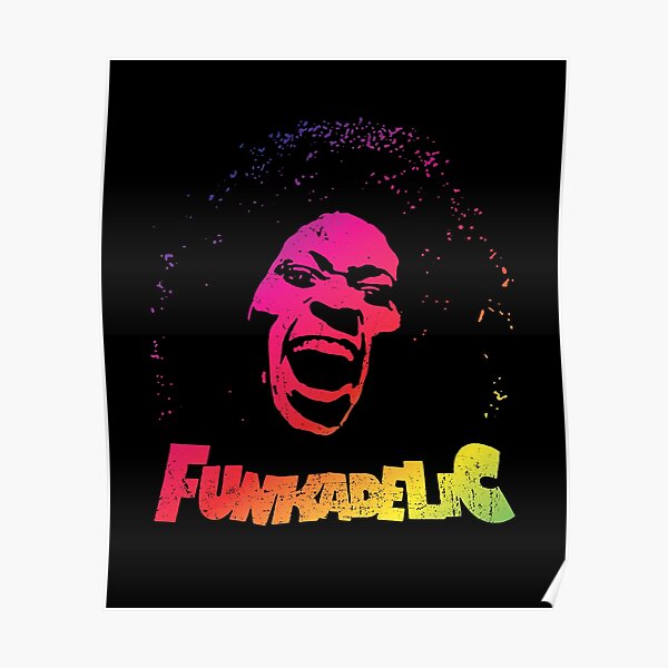 Funkadelic Posters | Redbubble