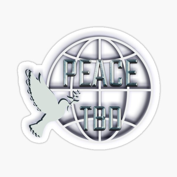 "PEACE TBD" Sticker by PEACETBD | Redbubble