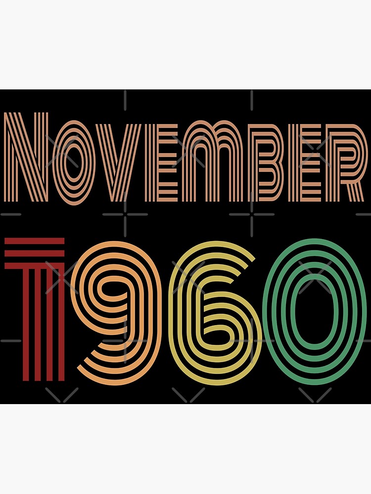 "Happy 60th Birthday, Happy sixties Anniversary, born in November 1960 ...