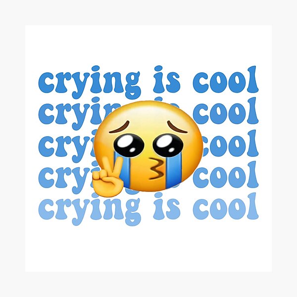 "Crying is Cool Emoji " Photographic Print for Sale by eross15 | Redbubble