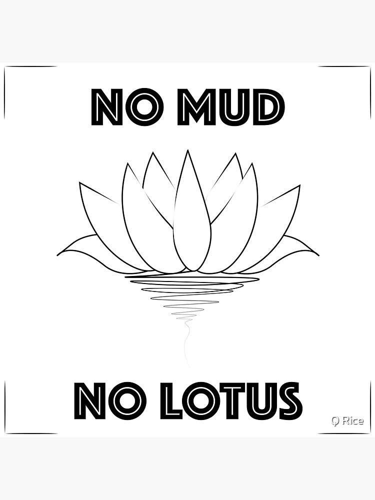 "No Mud, No Lotus" Sticker for Sale by Quentin-Rice | Redbubble