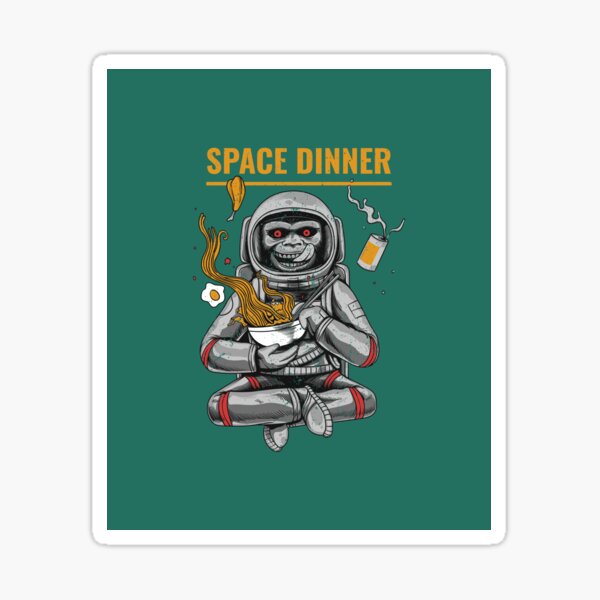 "Space Dinner" Sticker for Sale by AladdinMktgs | Redbubble