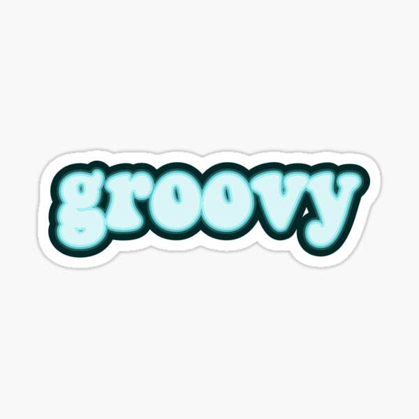 "groovy sticker" Sticker for Sale by cait-walker20 | Redbubble