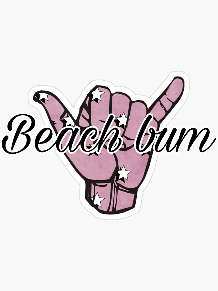 "Beach bum sticker " Sticker for Sale by amrstickers | Redbubble
