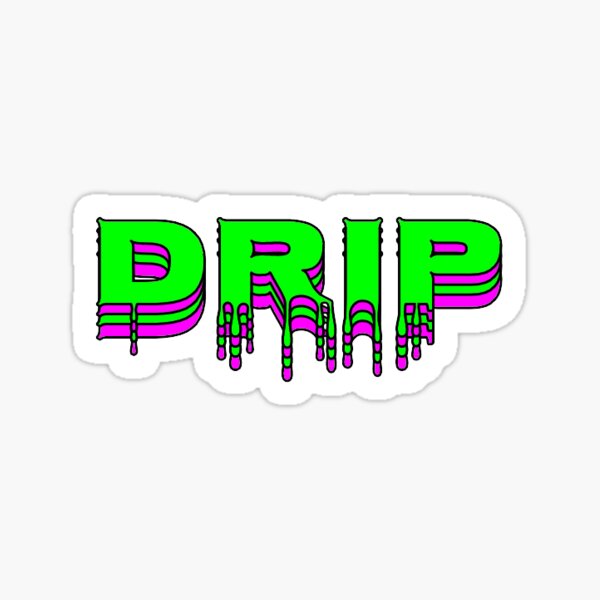 "DRIP trippy sticker" Sticker for Sale by ashay01 | Redbubble