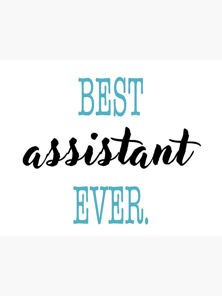 Best Assistant Ever Premium Matte Vertical Poster sold by Sebastian ...