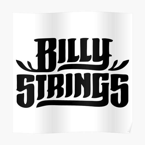 Billy Strings Posters | Redbubble