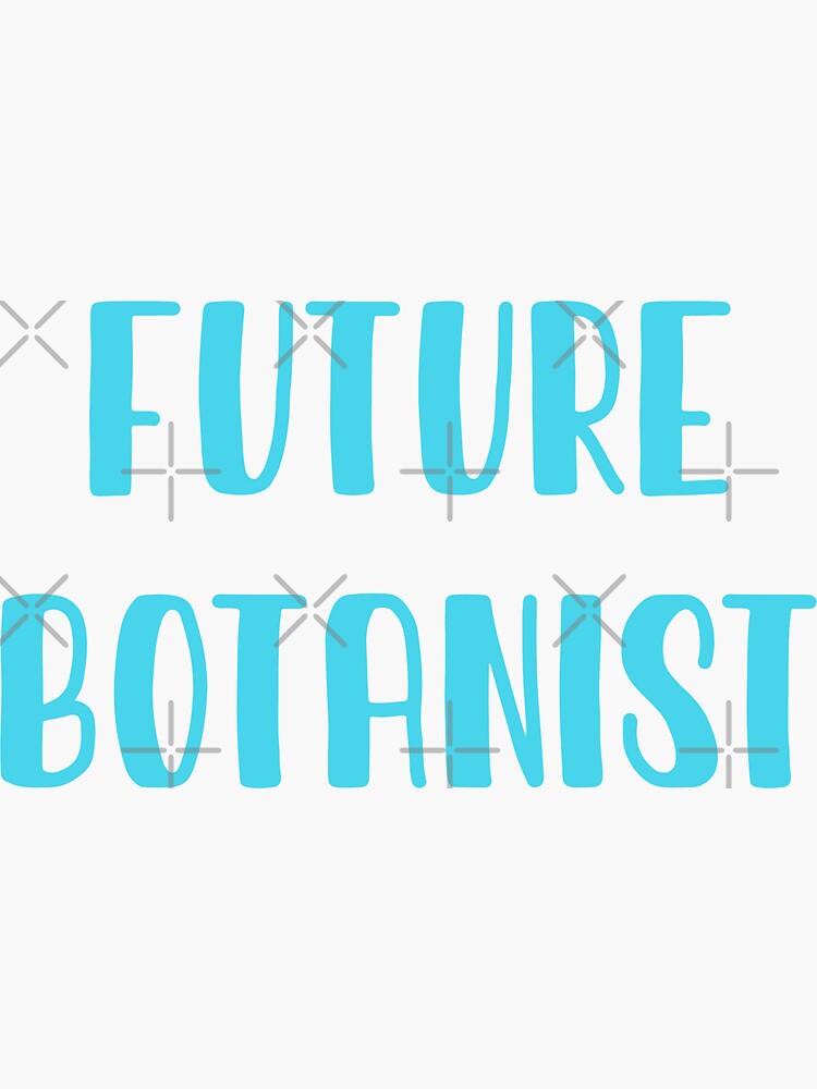 "Future botanist" Sticker for Sale by Cssens | Redbubble