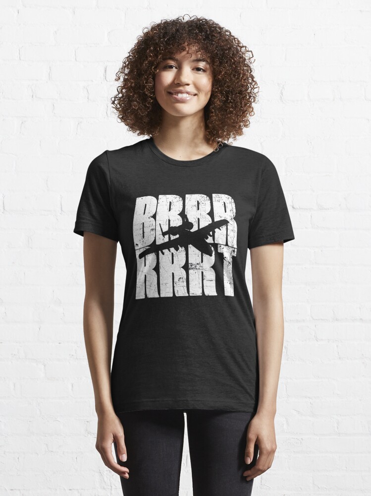 "BRRRRT A-10 Shirt For USA Military Veterans T-shirt" T-shirt for Sale ...