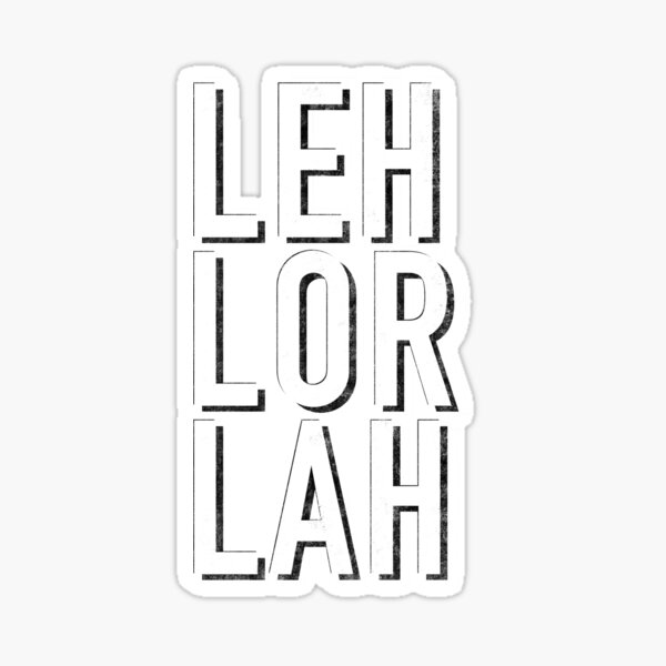 "Leh Lor Lah (red background)" Sticker for Sale by FoundX-art | Redbubble