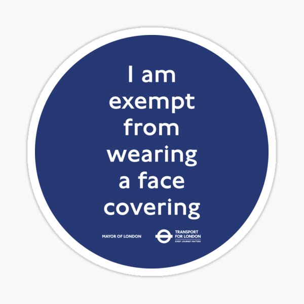 "I Am Exempt From Wearing A Face Covering - No Face Covering - Face ...
