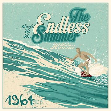 "The Endless Summer" Poster for Sale by JackJumpingsack | Redbubble