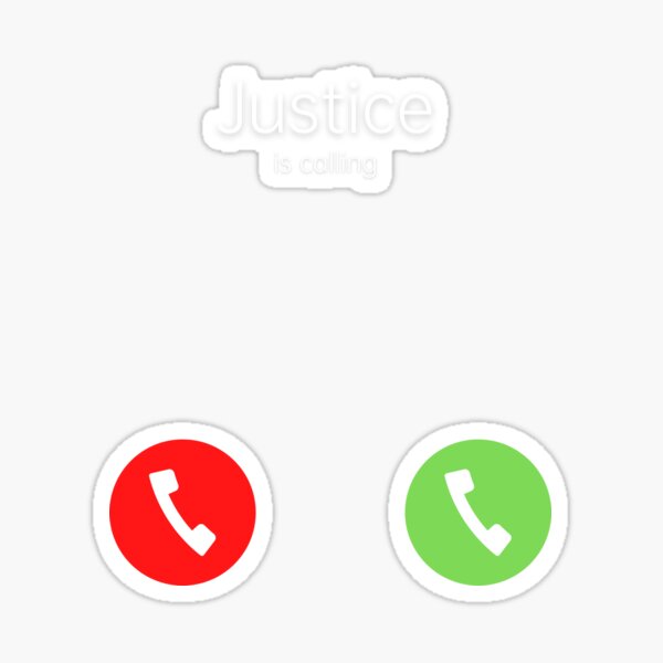"Justice is calling you" Sticker for Sale by Kanokwan231 | Redbubble