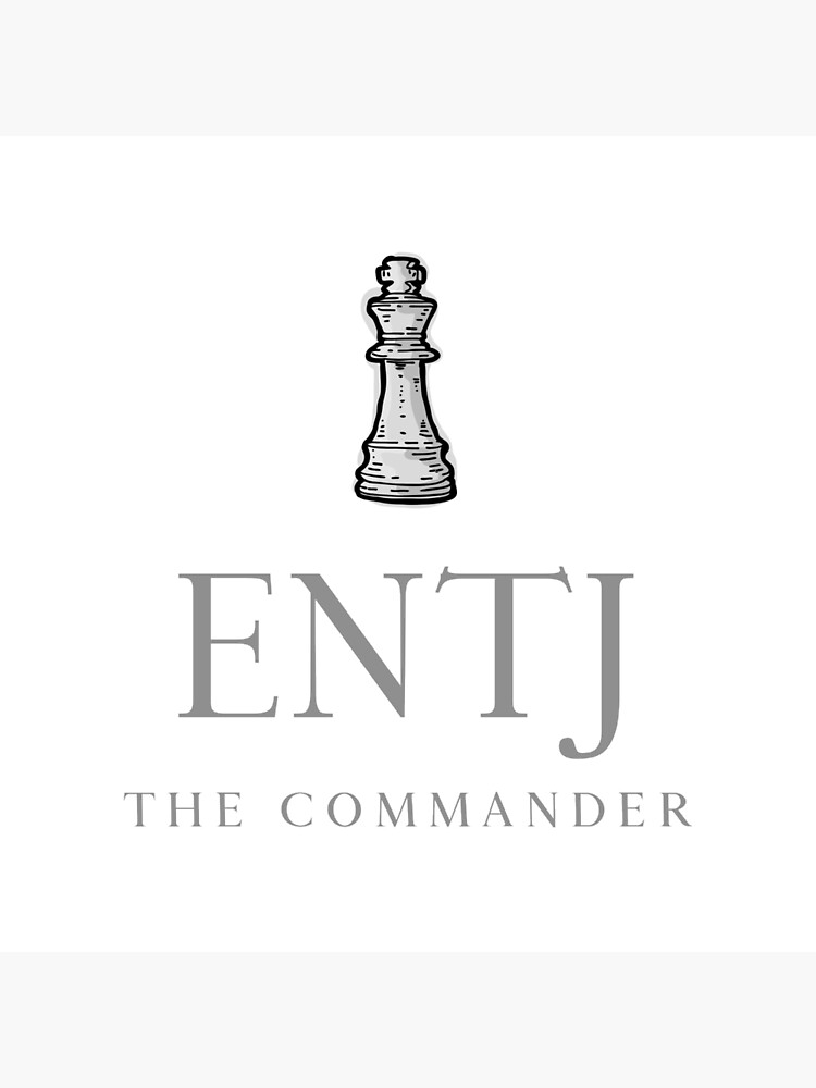 "ENTJ - The Commander" Poster for Sale by JustMyTypeMBTI | Redbubble