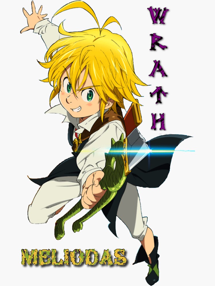 "DRAGON SIN OF WRATH - MELIODAS - NANATSU NO TAIZAI" Sticker by ...