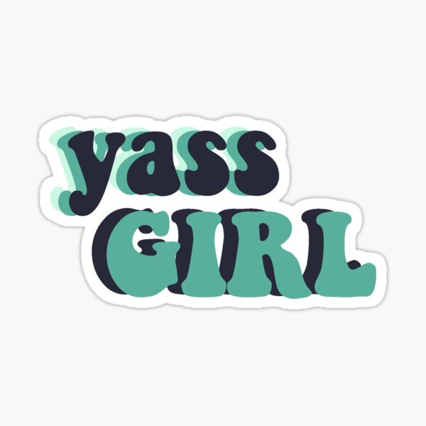 "Yass girl" Sticker for Sale by lemonmoon | Redbubble