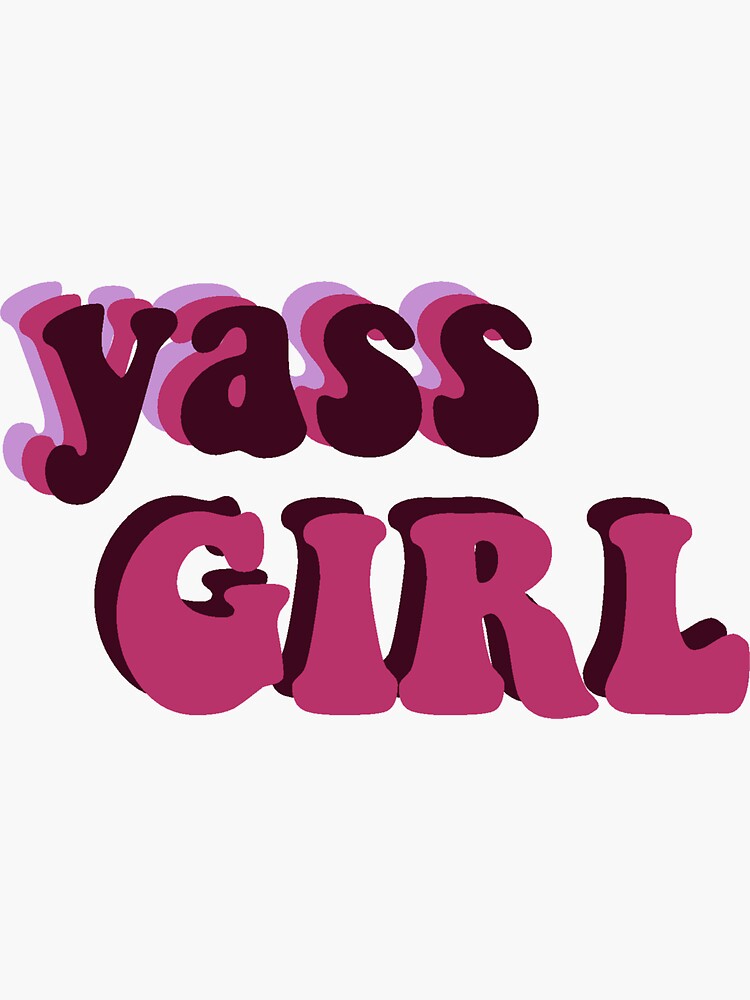 "Yass girl" Sticker for Sale by lemonmoon | Redbubble