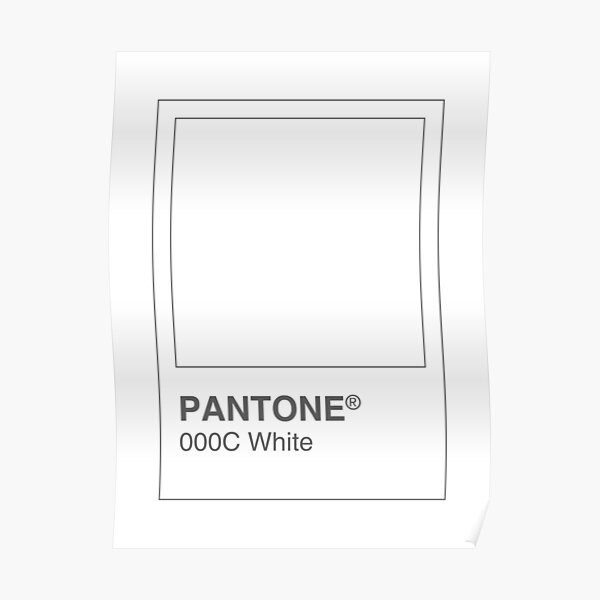 "Pantone White 000C Minimal" Poster von sadaffk | Redbubble