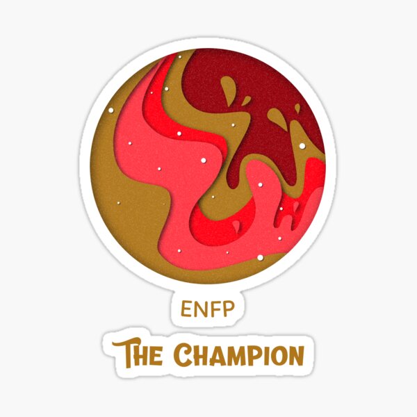 "ENFP - The Champion" Sticker for Sale by JustMyTypeMBTI | Redbubble