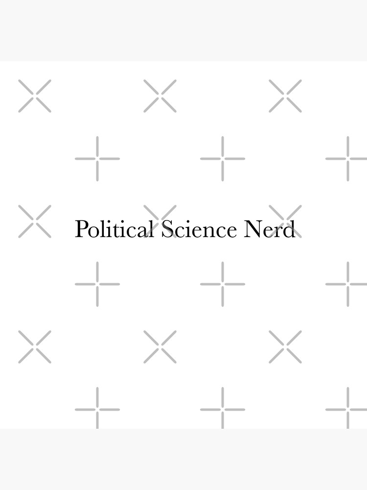 "Political Science Nerd" Poster by AlishaMSchil | Redbubble