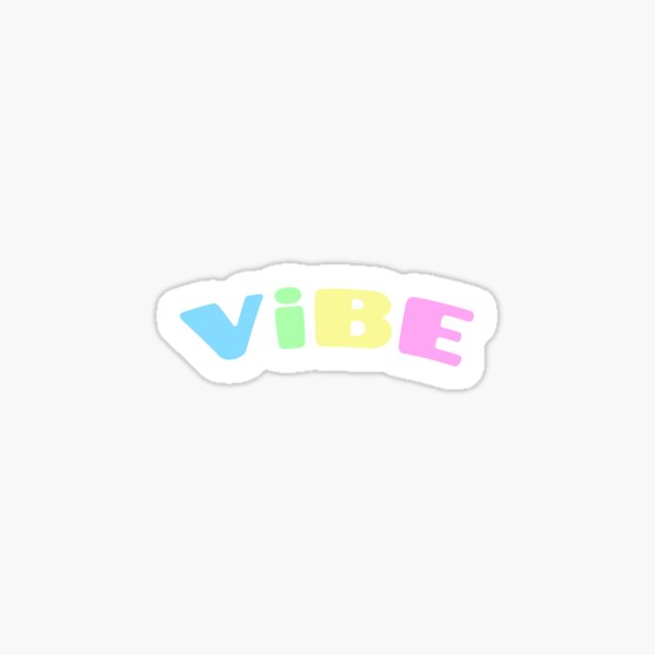 "vibe" Sticker for Sale by tamara-lena | Redbubble