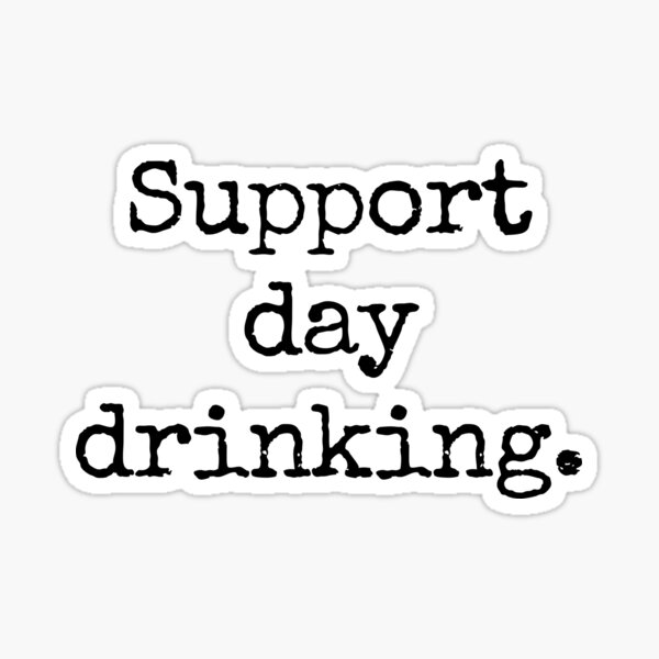 "Support day drinking. vintage typewriter" Sticker by MoClan-Graphics ...