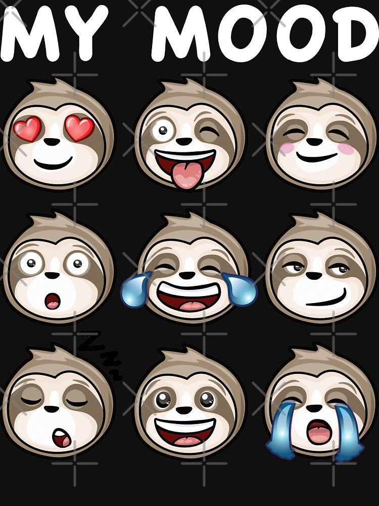 "Cute Sloth My Mood " T-shirt for Sale by pablomendoza | Redbubble ...