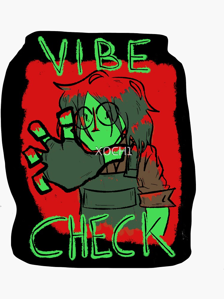 "VIBE CHECK" Sticker by X0CH1 | Redbubble