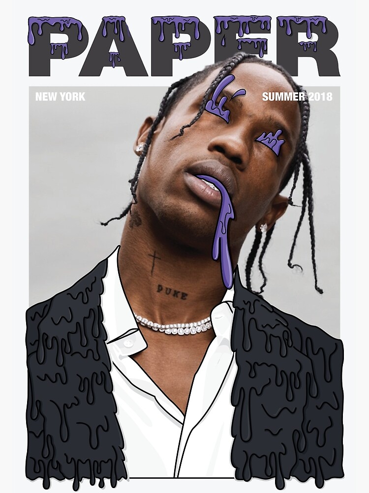 "Drippy Travis" Poster by Mad-Creates | Redbubble