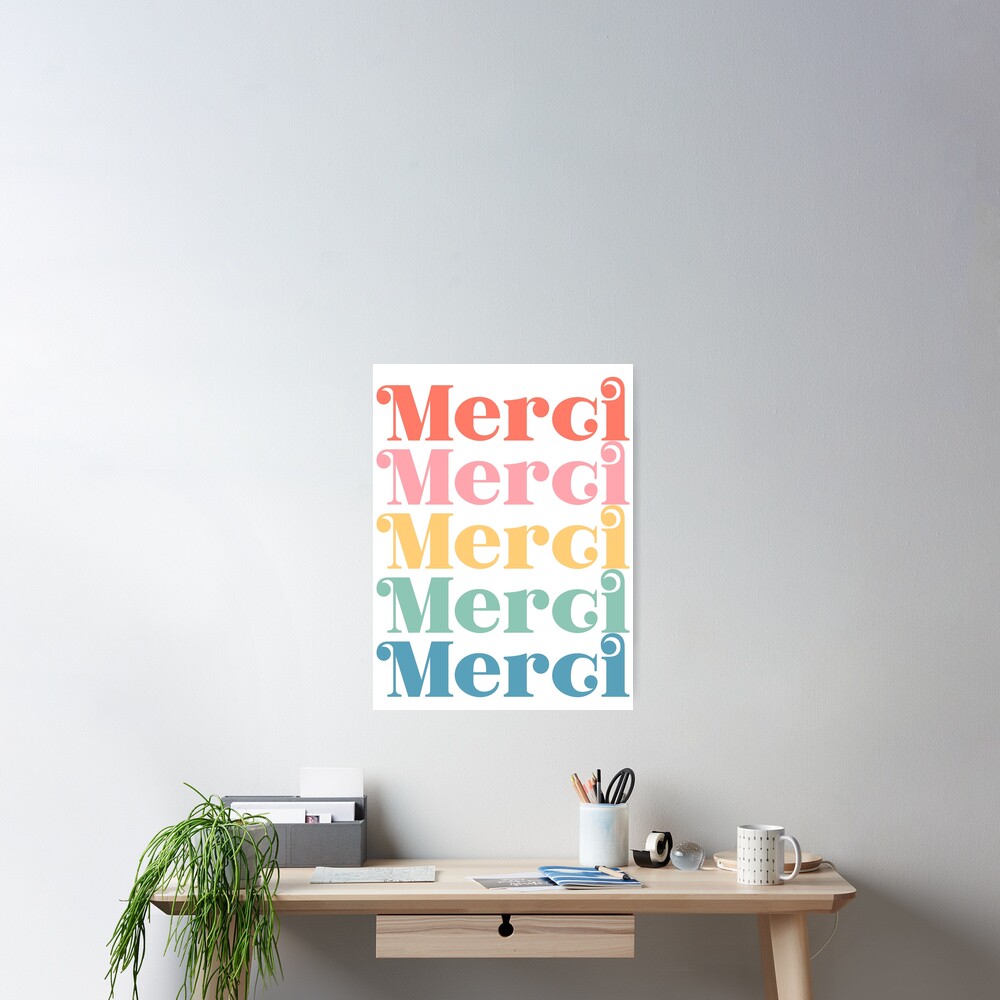 Póster «Merci» de artsyfern | Redbubble
