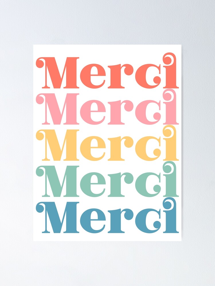 Póster «Merci» de artsyfern | Redbubble