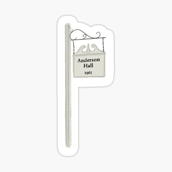 "Anderson Hall" Sticker by Grouchy-rauchy | Redbubble