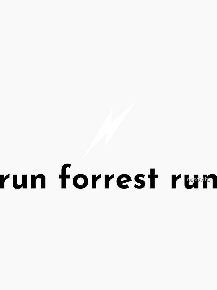 "Run Forrest Run" Sticker for Sale by ossovita | Redbubble