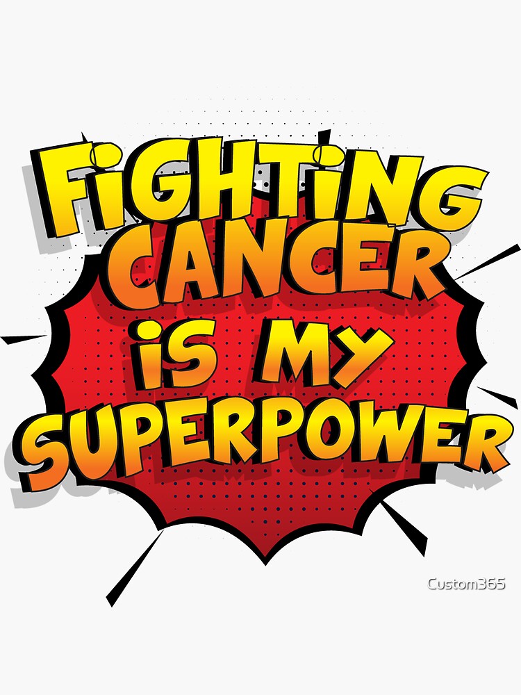 "Fighting Cancer is my Superpower Funny Design Fighting Cancer Gift ...
