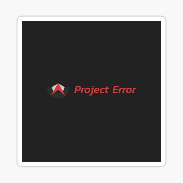 "Project error" Sticker by Declano13 | Redbubble