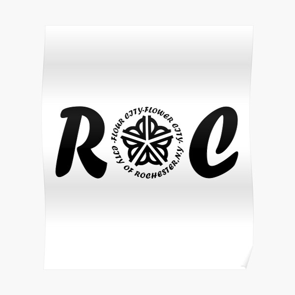 "Rochester-ROC-Flower City" Poster by Ms-Nach | Redbubble