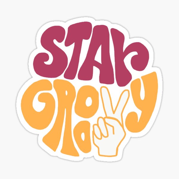 "Stay Groovy" Sticker for Sale by lucyeveyoung | Redbubble