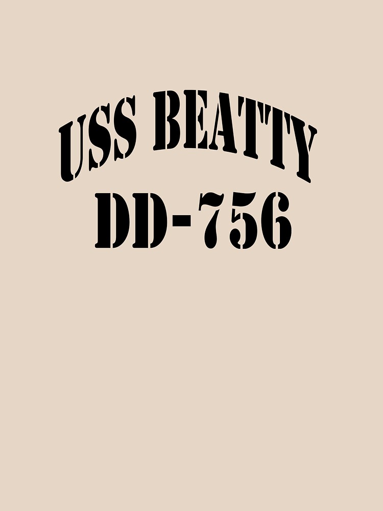 "USS BEATTY (DD-756) SHIP'S STORE" T-shirt for Sale by militarygifts ...