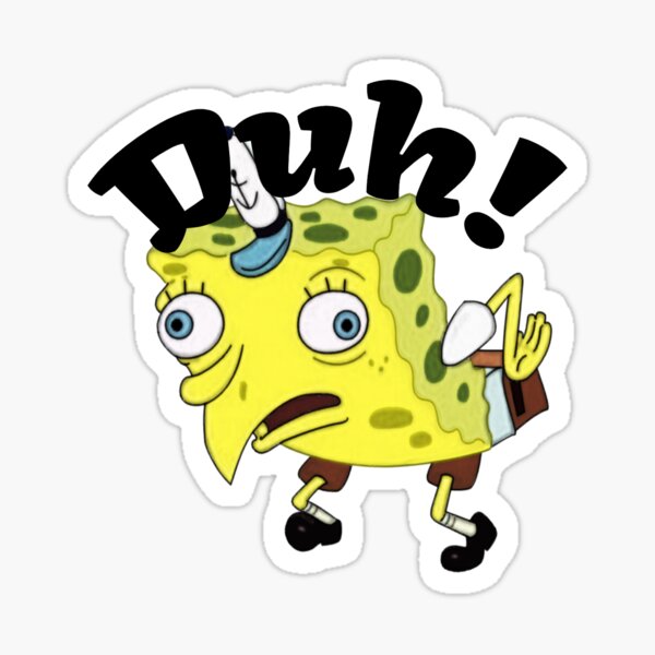 "Duh!" Sticker for Sale by StickerStudio12 | Redbubble