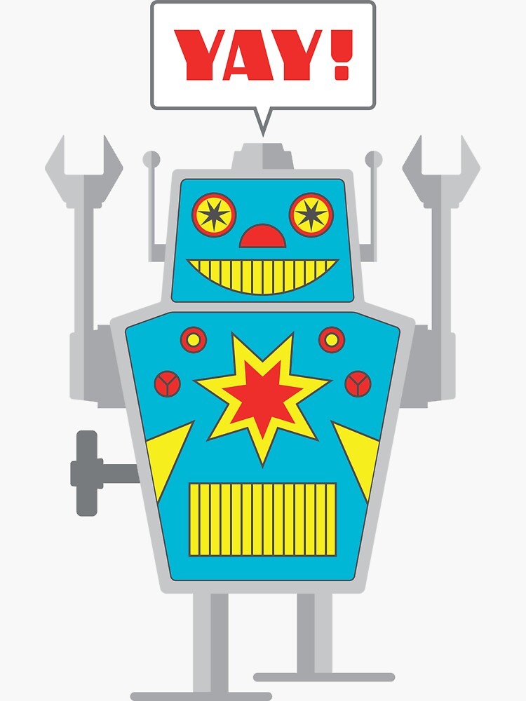 "The Happy Yay Robot" Sticker by essjaydesigns | Redbubble
