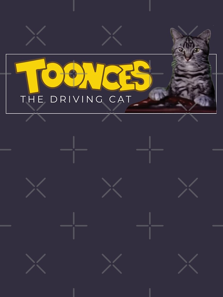 "Toonces the driving cat" T-shirt for Sale by Primotees | Redbubble ...