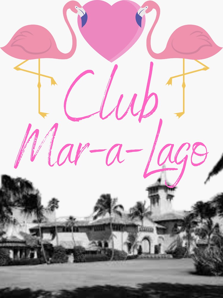 "Club Mar-a-Lago" Sticker for Sale by Zachjazz | Redbubble