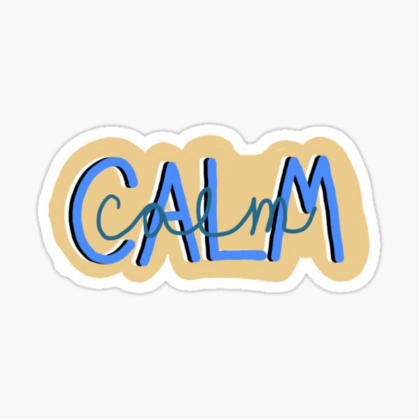 "Calm Sticker" Sticker for Sale by waxinator11 | Redbubble