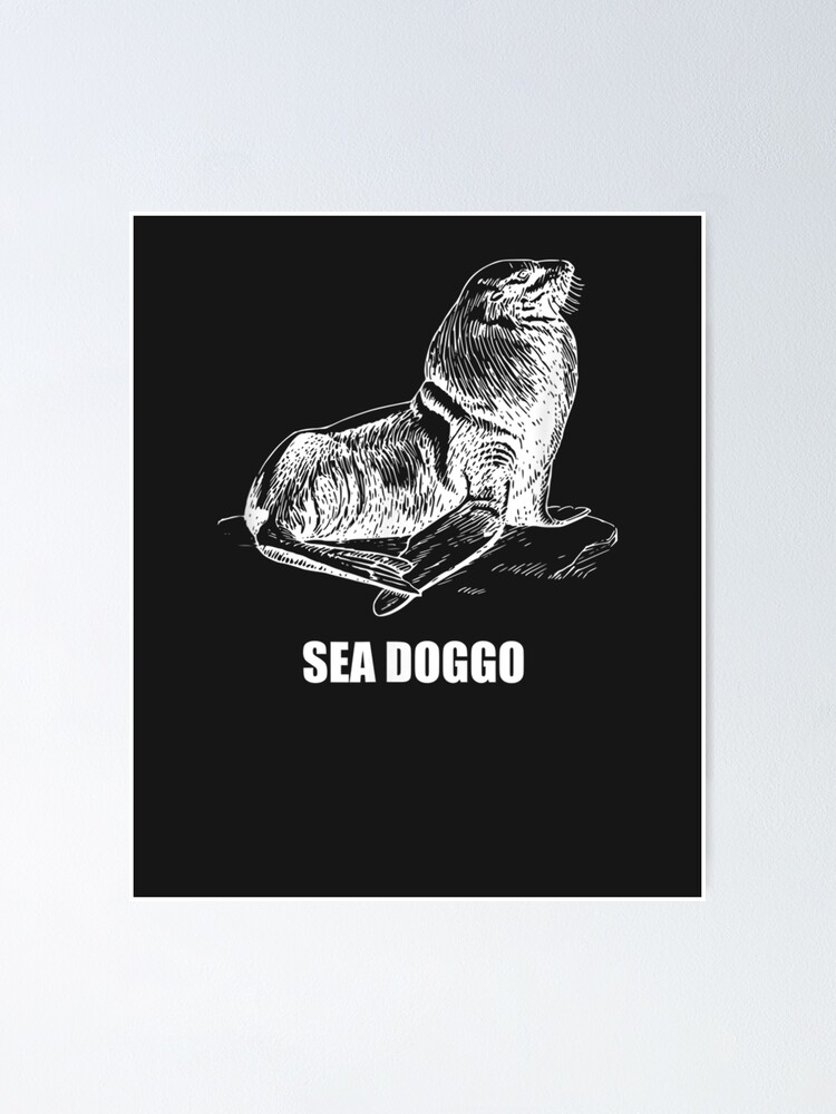 "Sea Doggo Seal Funny Animals Of The World Internet Meme Gift " Poster ...