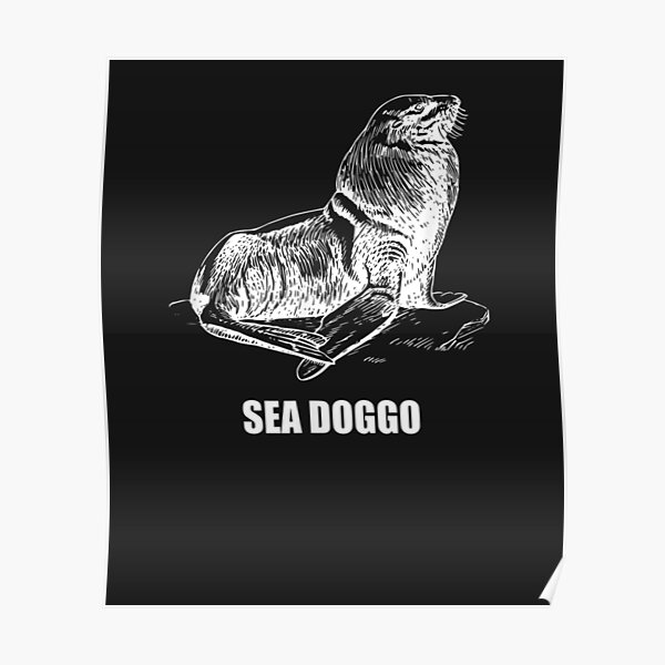 "Sea Doggo Seal Funny Animals Of The World Internet Meme Gift " Poster ...